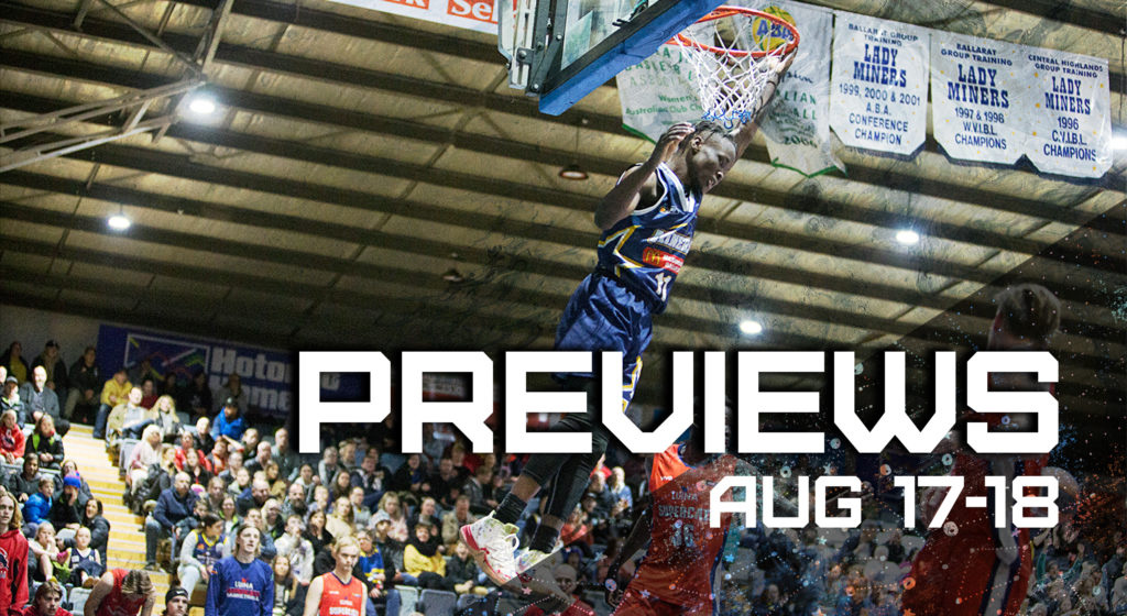 Finals Previews: Aug 17-18